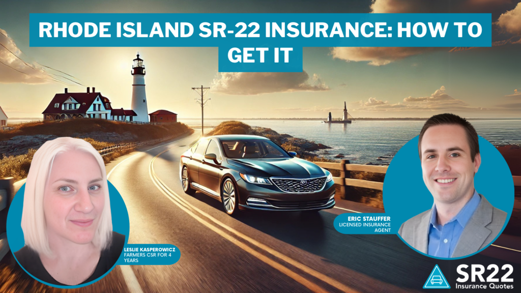 Rhode Island SR-22 Insurance | SR-22 Insurance Quotes | Free High-Risk ...